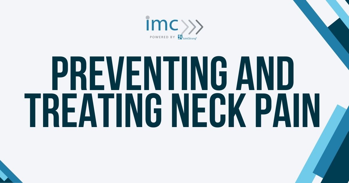 Preventing and Treating Neck Pain - IMC | Integrated Musculoskeletal ...